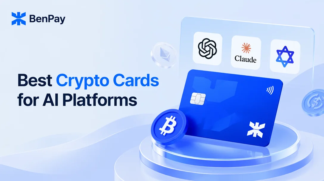 Best Crypto Cards to Pay for OpenAI, Claude, and Others in 2026